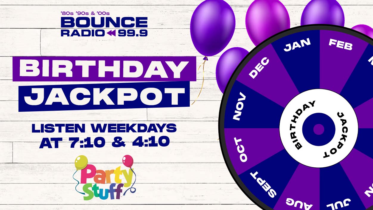 BOUNCE Birthday Jackpot!